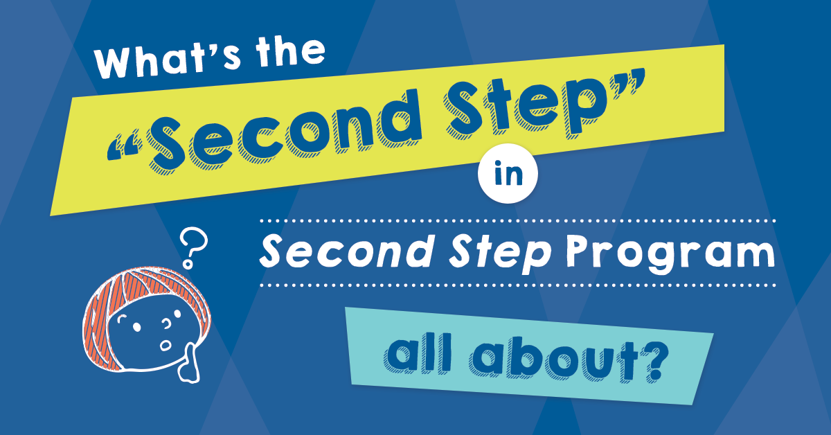 How the Second Step Program Got Its Name | Committee for Children
